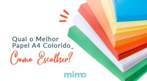 Como Imprimir em Papel Colorido - Color Pop Mimo - Blog Mimo Crafts